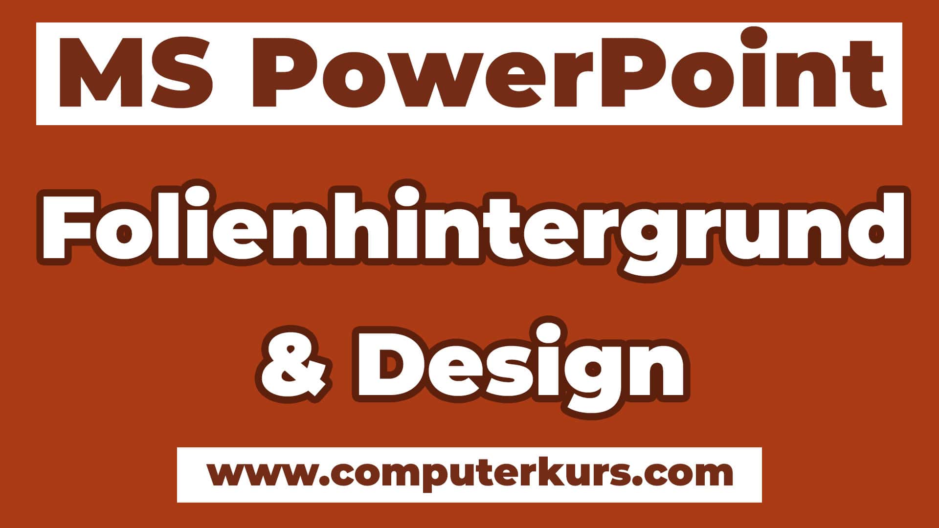 🎨 PowerPoint Folienhintergrund & Design ändern