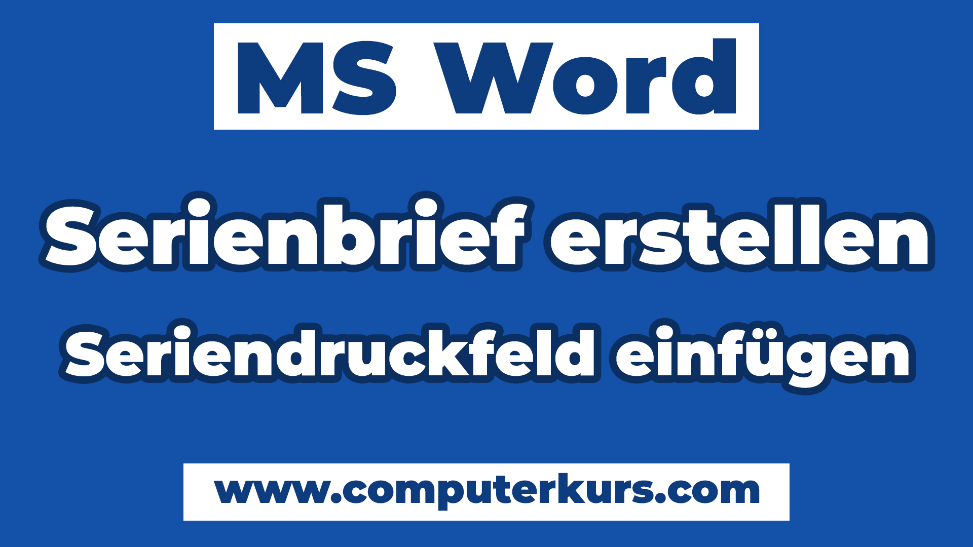 📨 Word Seriendruckfeld einfügen – So klappt der Serienbrief